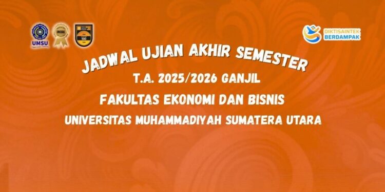 JADWAL UJIAN AKHIR SEMESTER T.A. 2025 / 2026 GENAP – Fakultas Ekonomi ...